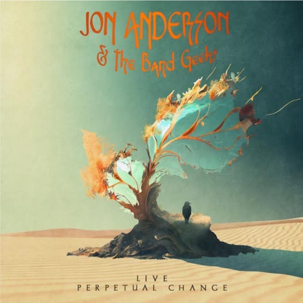 JON ANDERSON Jon Anderson & The Band Geeks: Live - Perpetual Change reviews JON ANDERSON Jon Anderson & The Band Geeks: Live - Perpetual Change reviews